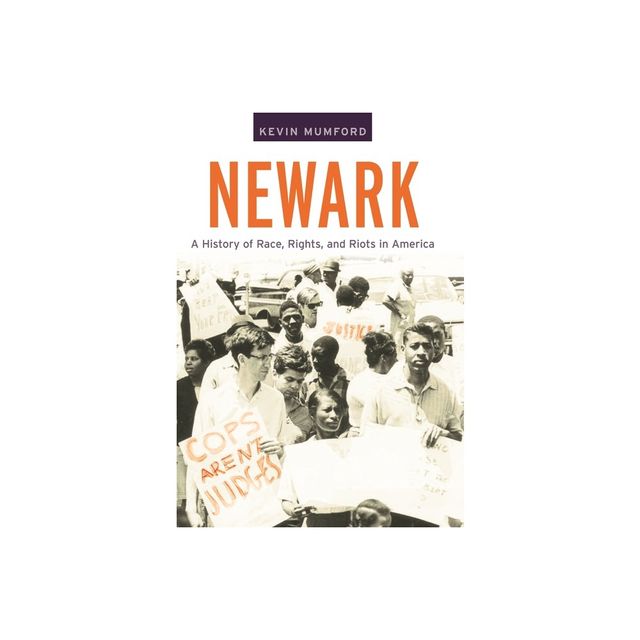 Newark: A History of Race, Rights, and Riots in America – The Newarker